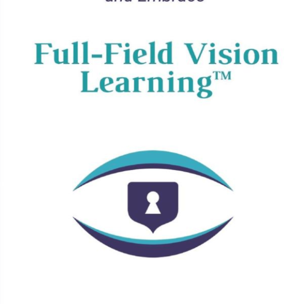 Full-Field Vision Learning™ - The Homeschooling Network